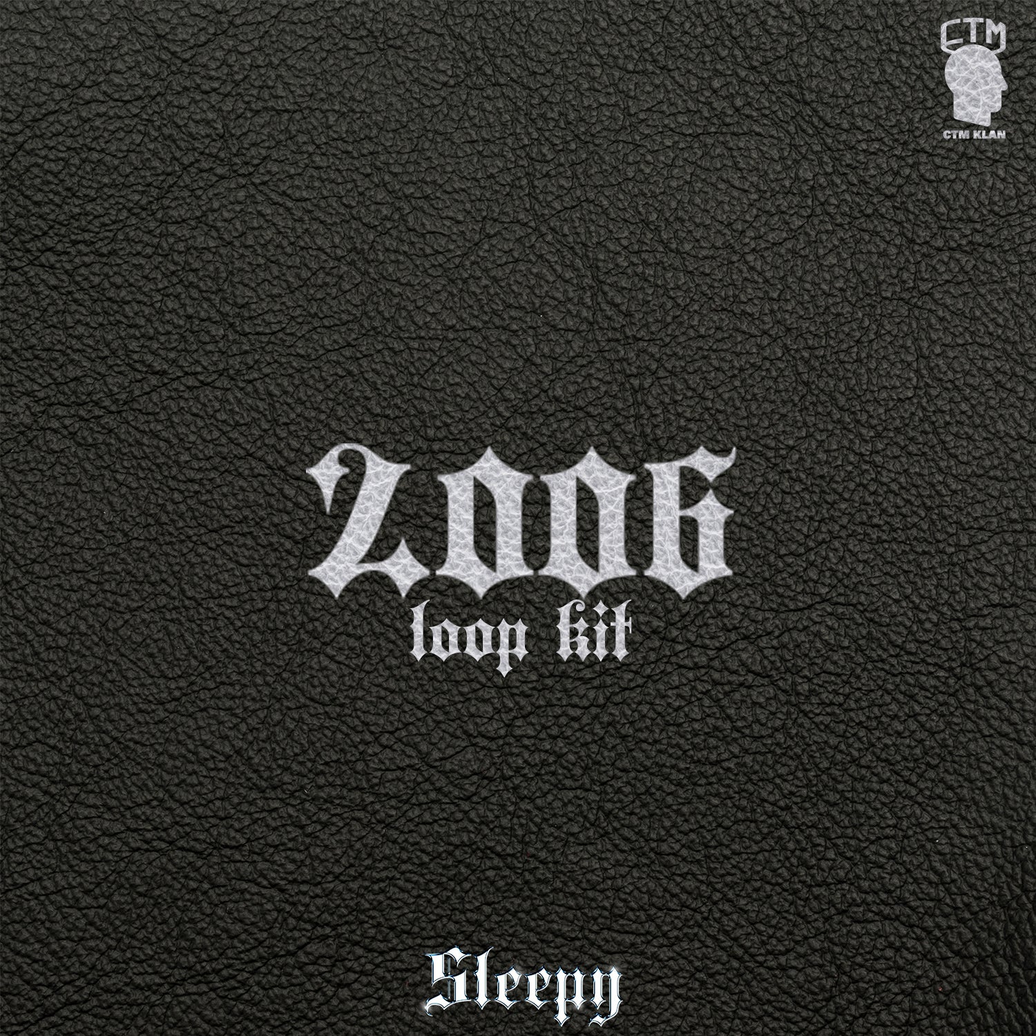Trap Loop Kit - "2006" by Sleepyctm – CTM GLOBAL